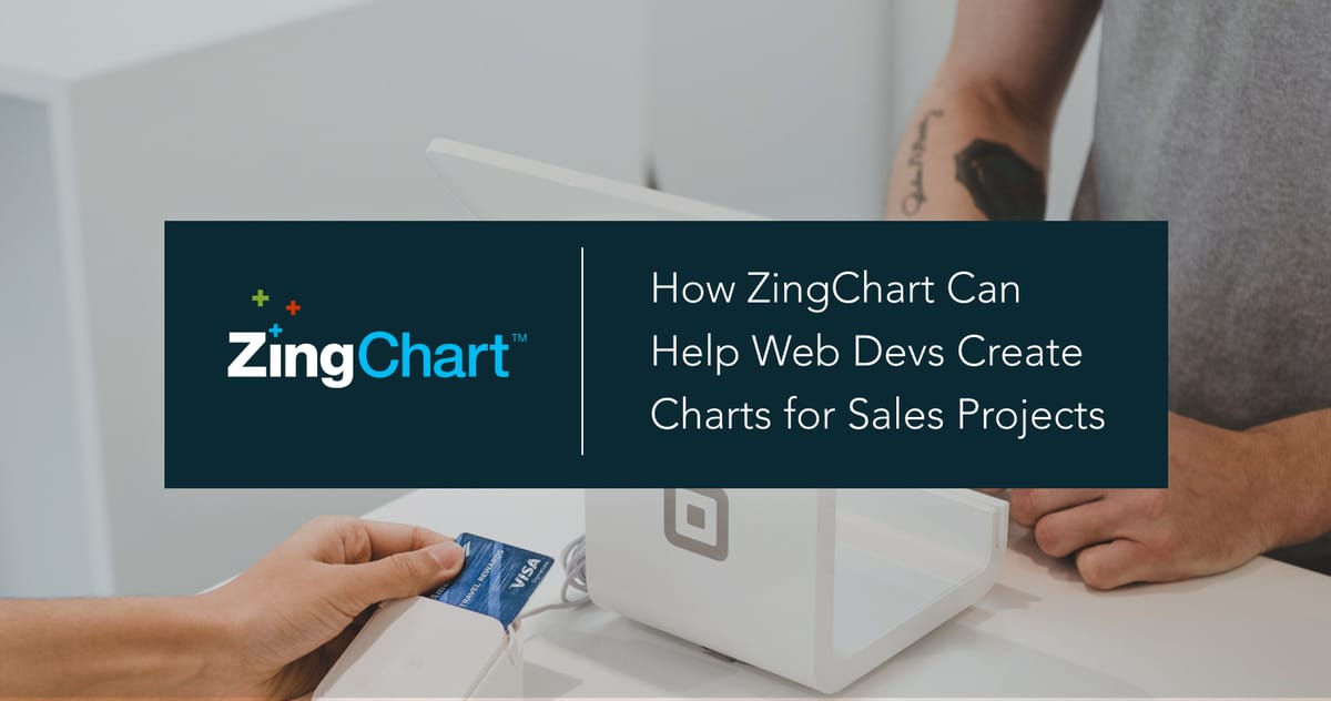 How ZingChart Can Help Web Devs Create Charts for Sales Apps